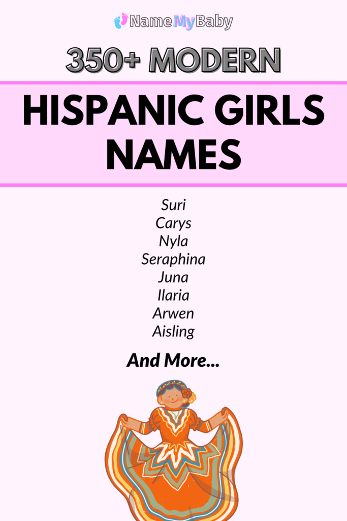 350+ Hispanic Girls Names | Name My Baby