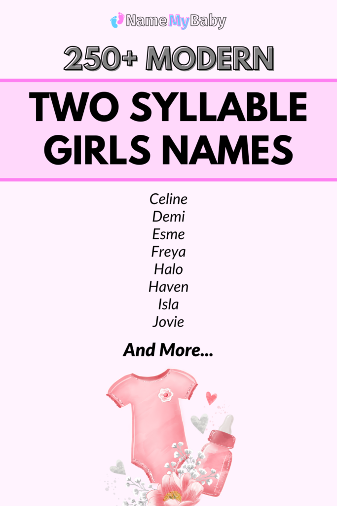 250+ Two Syllable Girls Names | Name My Baby