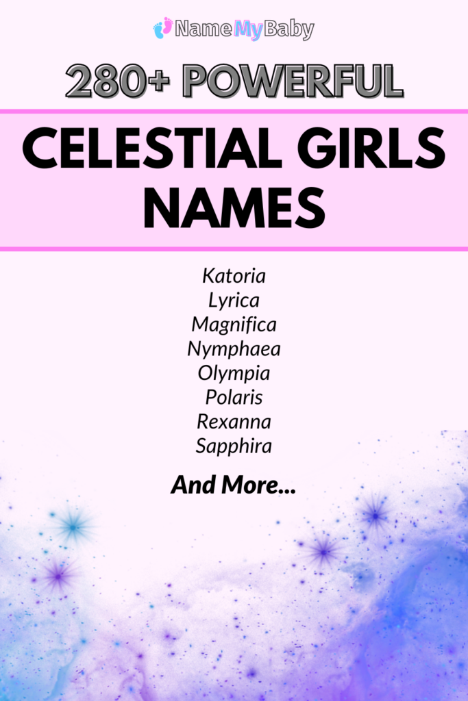 280+ Celestial Girls Names | Name My Baby